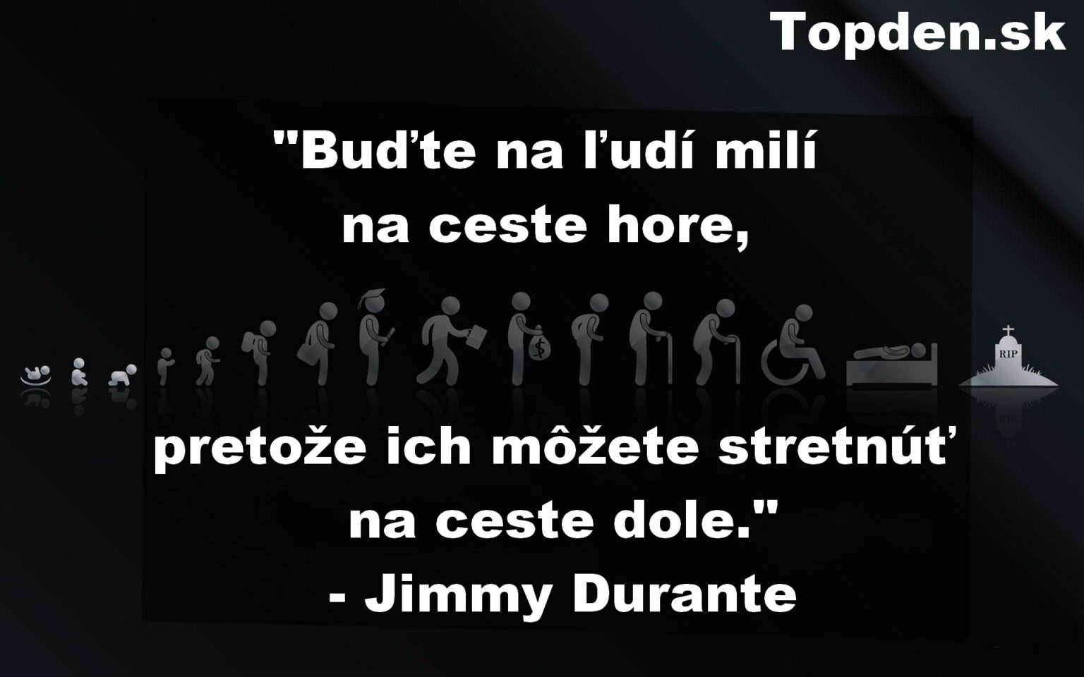 Citáty o životě - 150 životních citátů pro dobrý život - Topden.sk