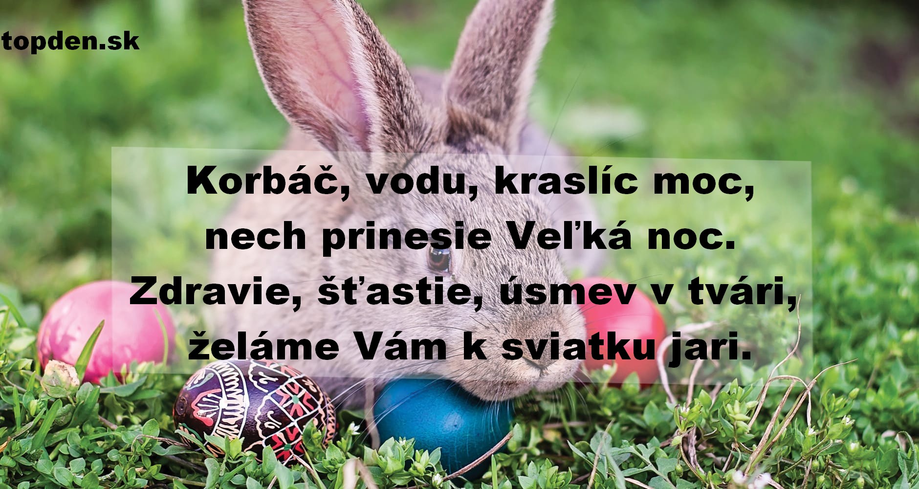 Velikonoční přání 320+ nejkrásnějších velikonočních přání - Topden.sk