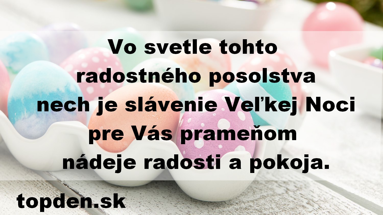 Velikonoční přání 320+ nejkrásnějších velikonočních přání - Topden.sk